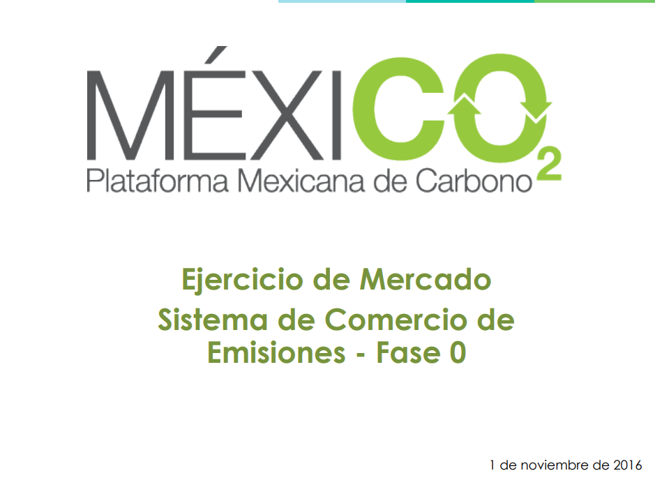 México: Ejercicio de Mercado del Sistema de Comercio de Emisiones ...